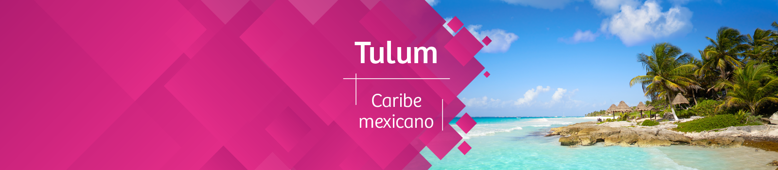 Viajes a Tulum. Ofertas 2025 | Viajes Carrefour